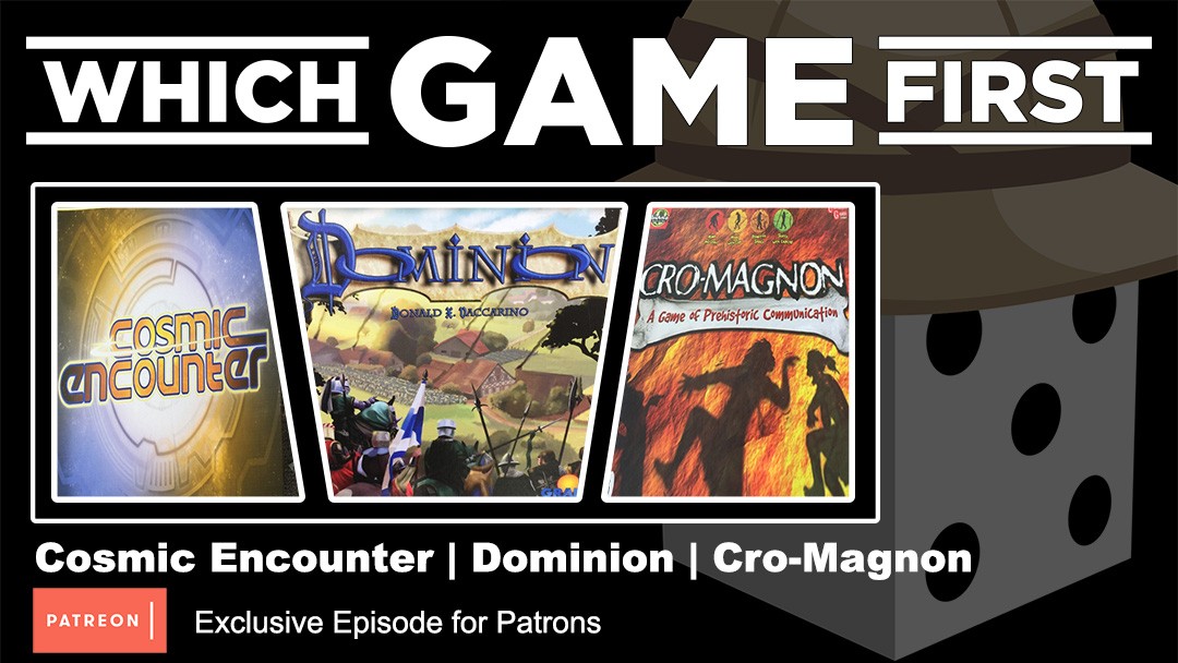 Cosmic Encounter | Dominion | Cro-Magnon – Which Game First
